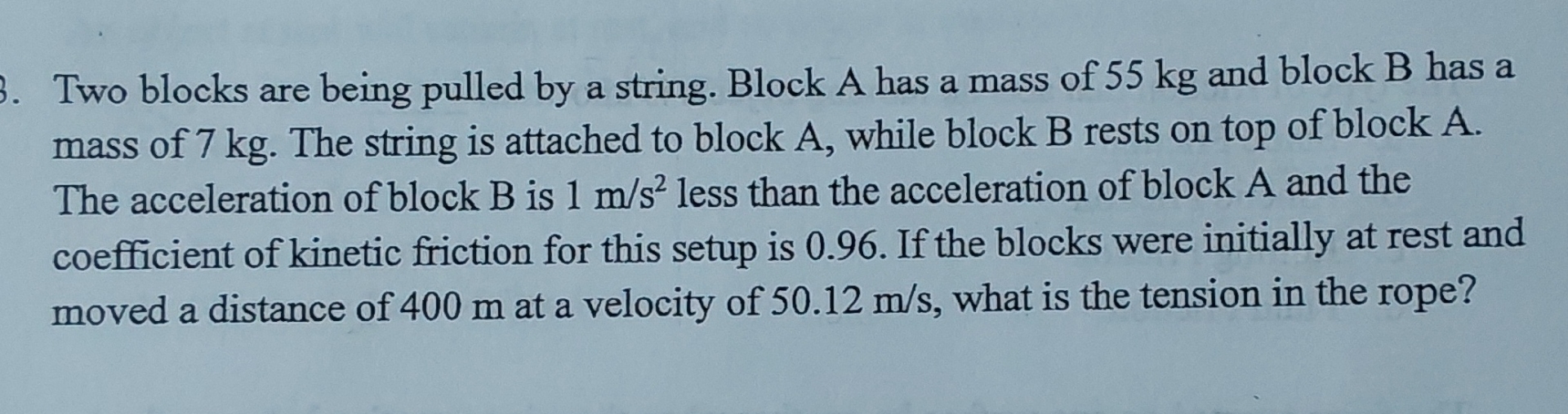 Solved Two Blocks Are Being Pulled By A String Block A Has 9026