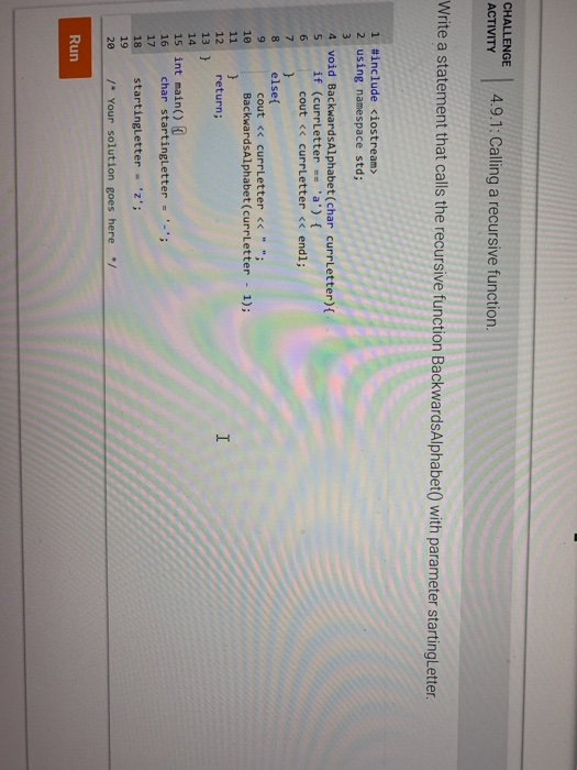 Solved Challenge Activity 4 9 1 Calling A Recursive