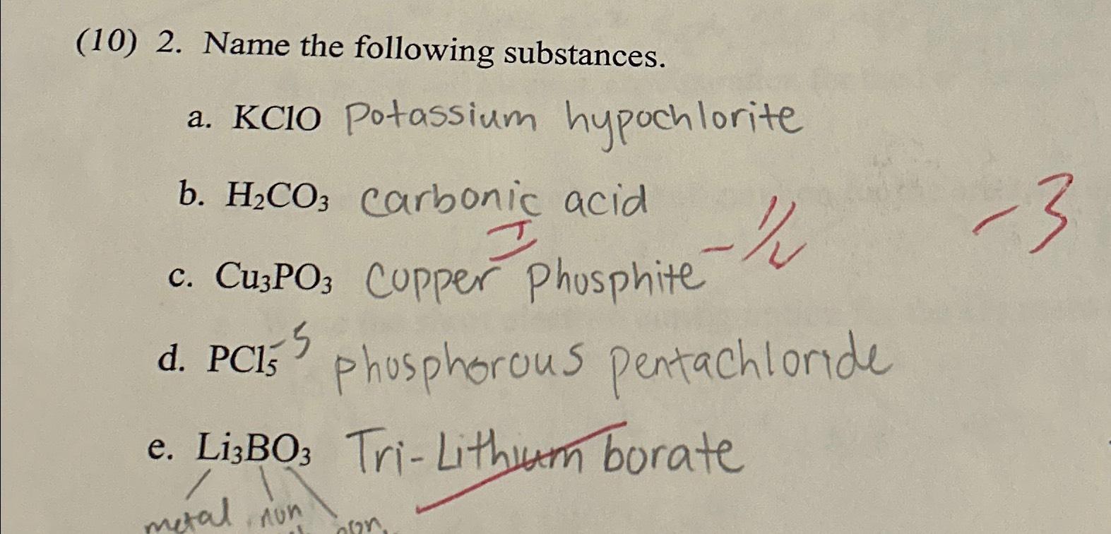 Solved (10) 2. ﻿Name the following substances.a. ﻿KClO | Chegg.com