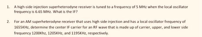 Solved 1. A high-side injection superheterodyne receiver is | Chegg.com