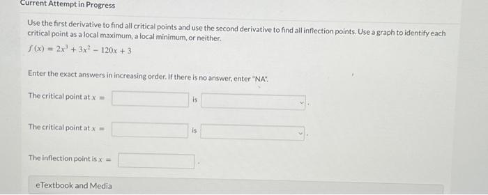 Solved Current Attempt in Progress Use the first derivative | Chegg.com