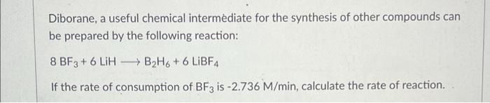 Solved Diborane, a useful chemical intermediate for the | Chegg.com