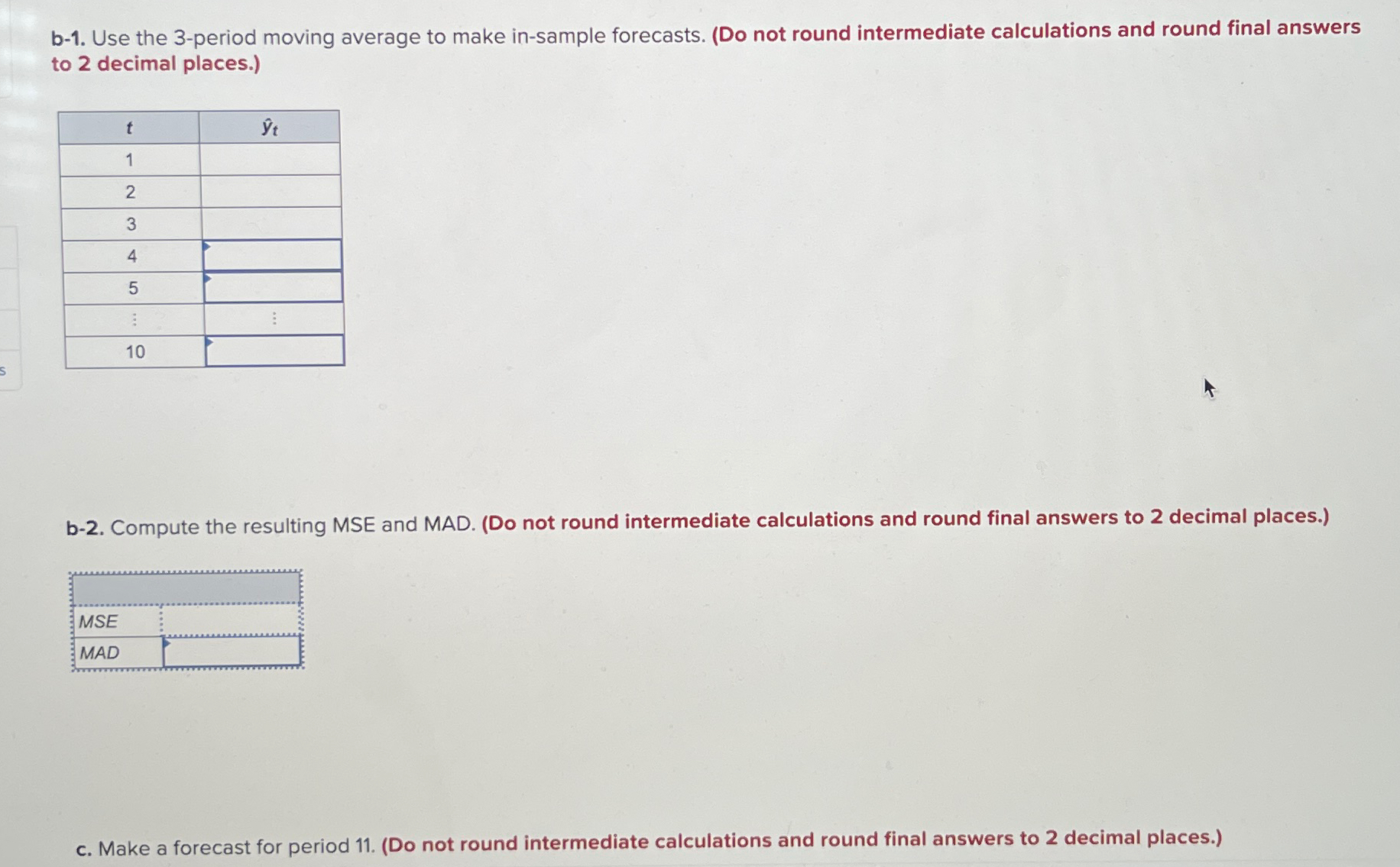 b-1. ﻿Use the 3-period moving average to make | Chegg.com