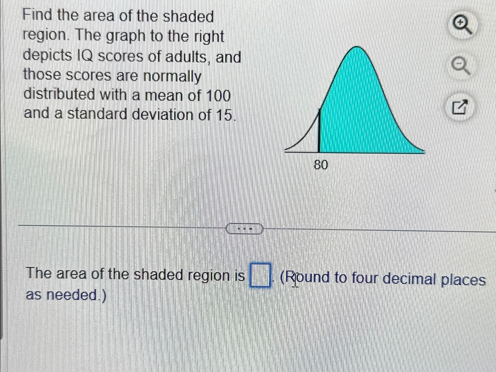 Solved Find the area of the shaded region. The graph to the | Chegg.com