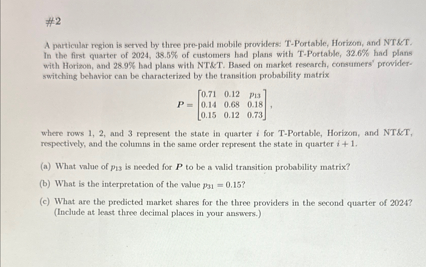 Solved #2A particular region is served by three pre-paid | Chegg.com