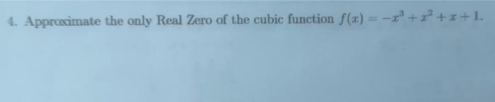 Solved Use Newtons Method To Answer The Problem Show How