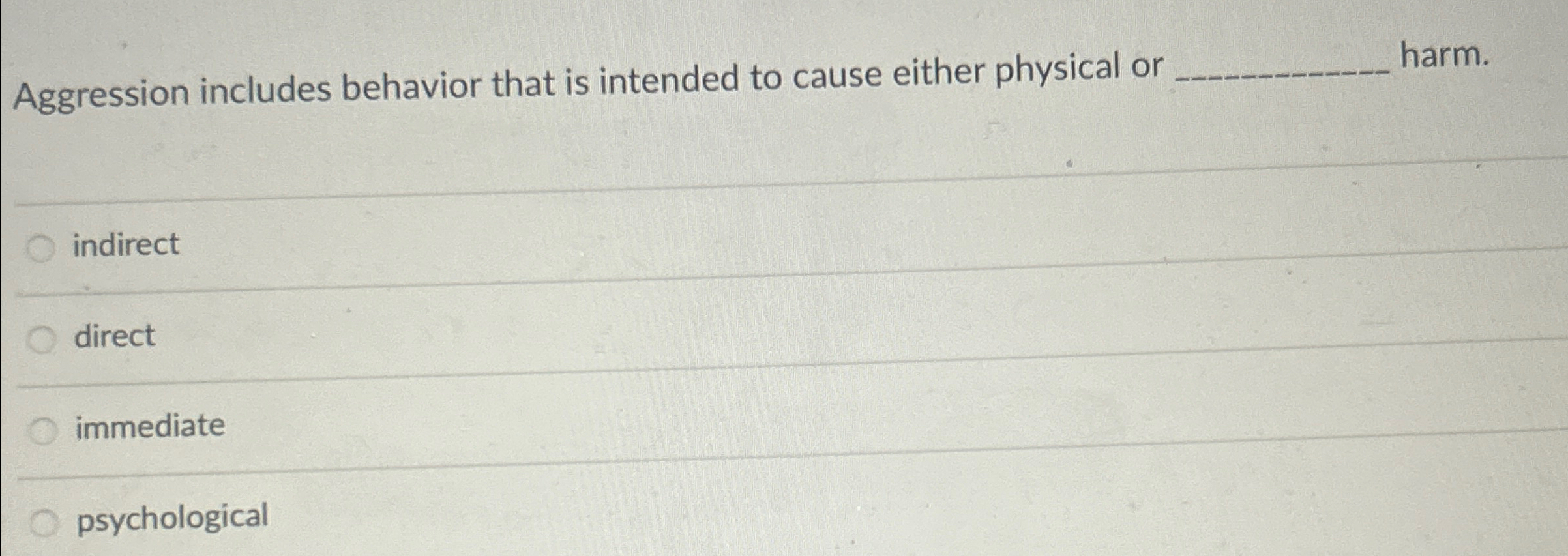 Solved Aggression includes behavior that is intended to | Chegg.com
