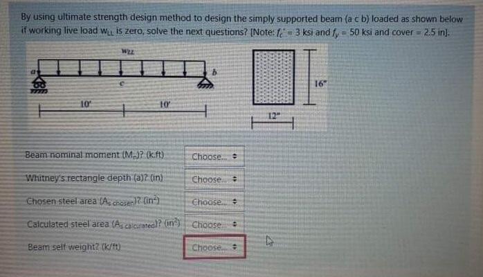 Solved By using ultimate strength design method to design | Chegg.com