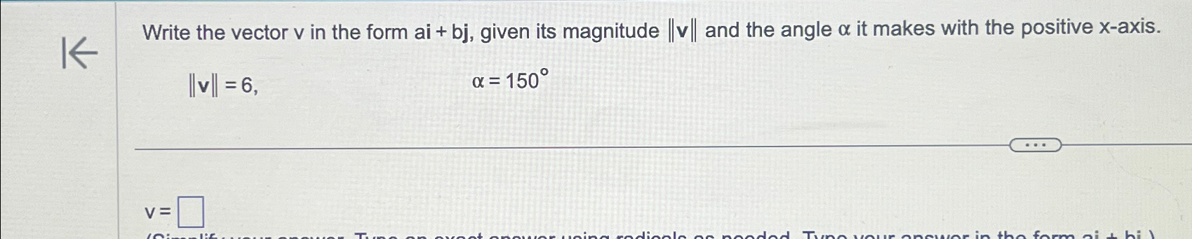 Solved Write the vector v ﻿in the form ai +bj, ﻿given its | Chegg.com