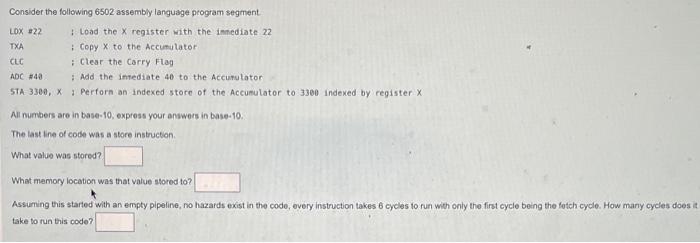Solved TA Consider the following 6502 assembly language | Chegg.com