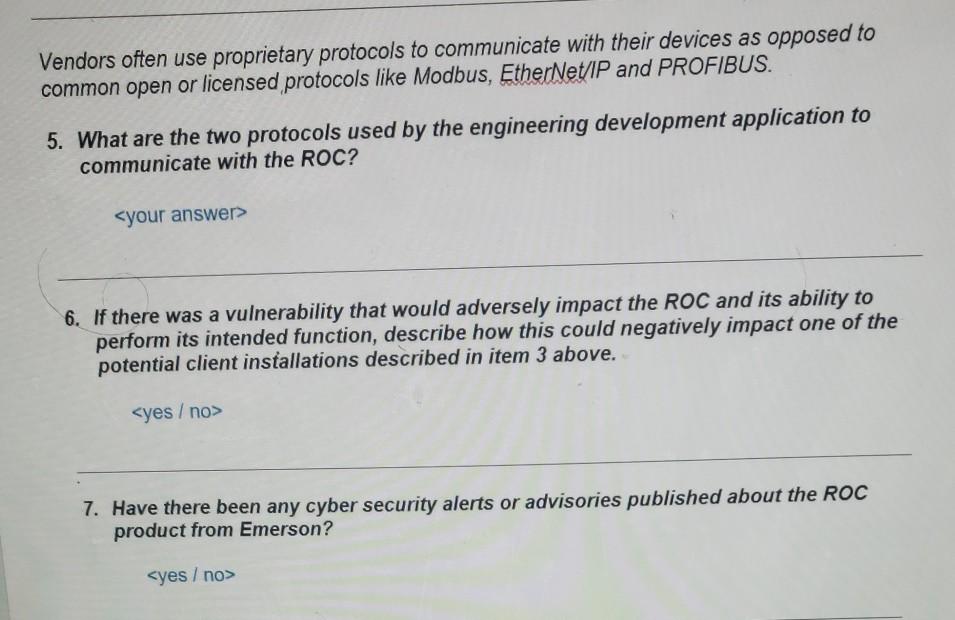 Solved Vendors often use proprietary protocols to | Chegg.com