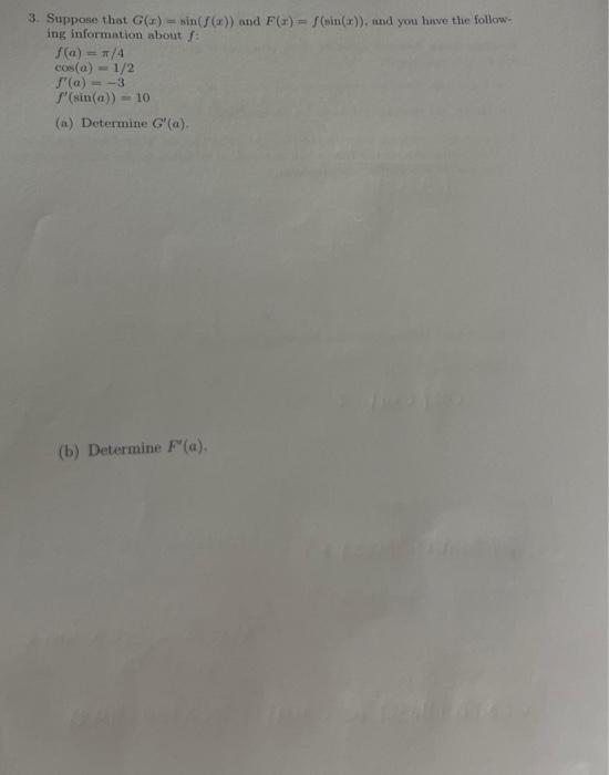 Solved 3. Suppose that G(x)=sin(f(x)) and F(x)=f(sin(x)), | Chegg.com