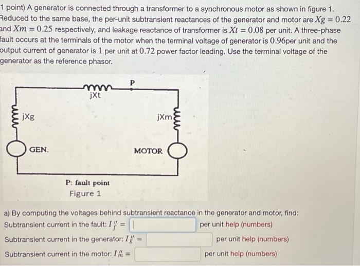 Solved 1 point) A generator is connected through a | Chegg.com