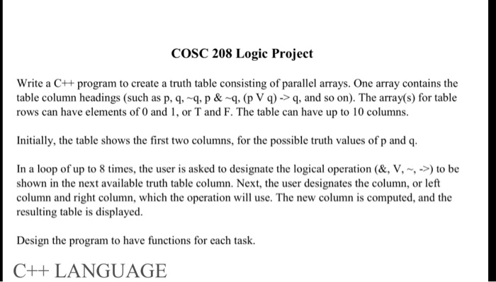 Solved Cosc 208 Logic Project Write A C Program To Create