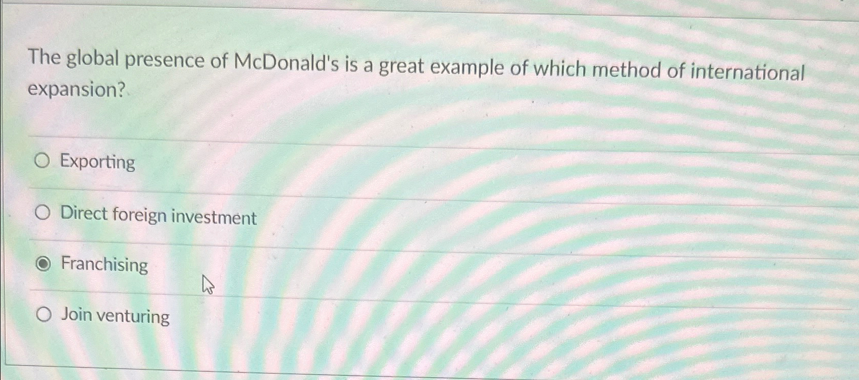 Solved The global presence of McDonald's is a great example | Chegg.com