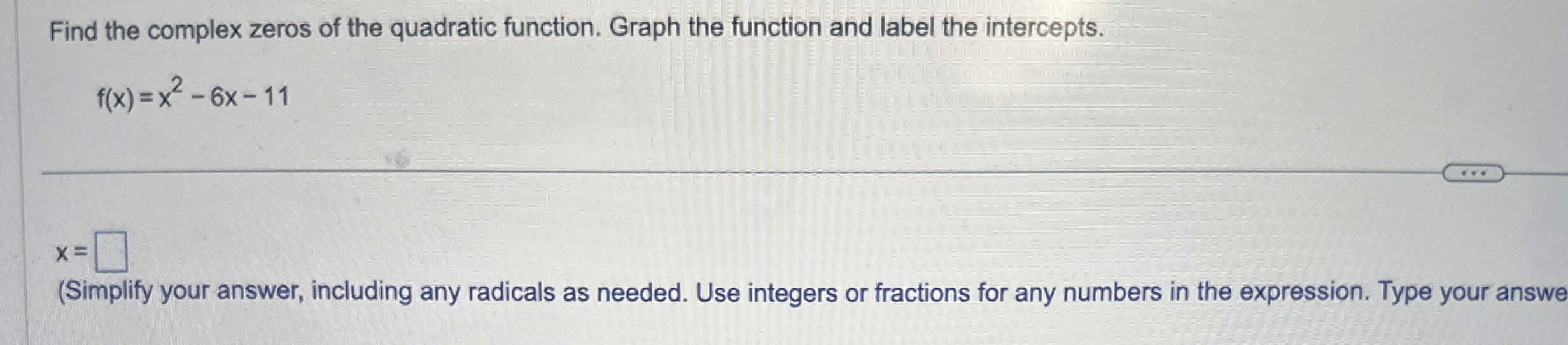 Solved Find the complex zeros of the quadratic function. | Chegg.com