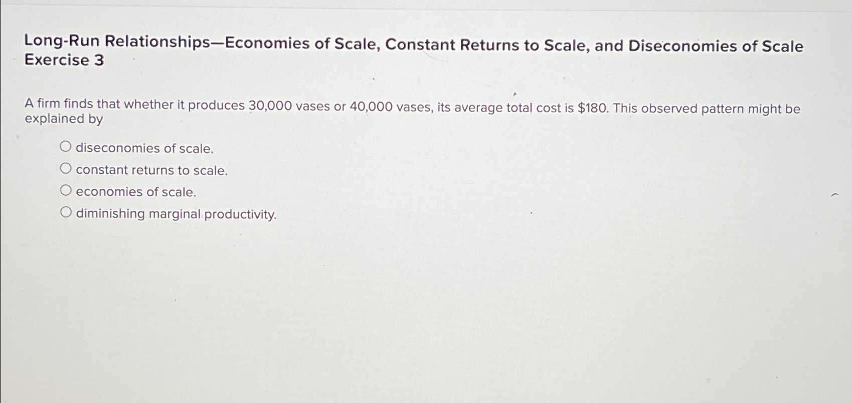 Solved Long-Run Relationships-Economies of Scale, Constant | Chegg.com