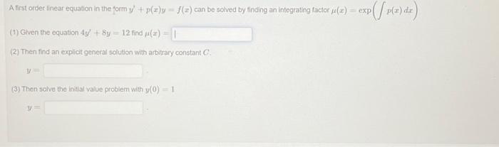 Solved A first order linear equation in the form | Chegg.com