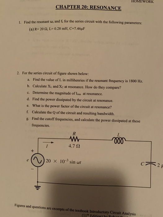 Solved HOMEWORK CHAPTER 20: RESONANCE 1. Find the resonant | Chegg.com