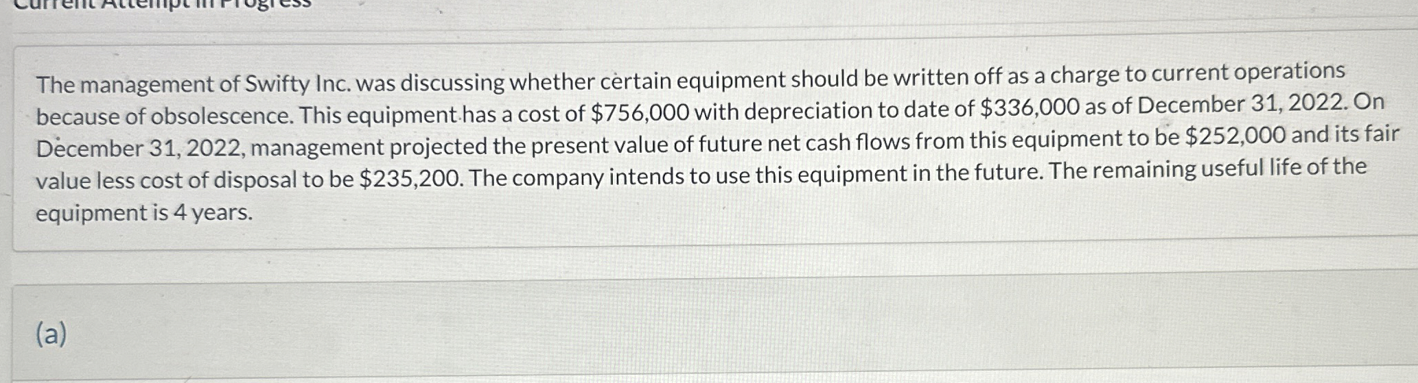 Solved The management of Swifty Inc. was discussing whether | Chegg.com