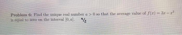 Solved Find the unique real number a>0 so that the average | Chegg.com