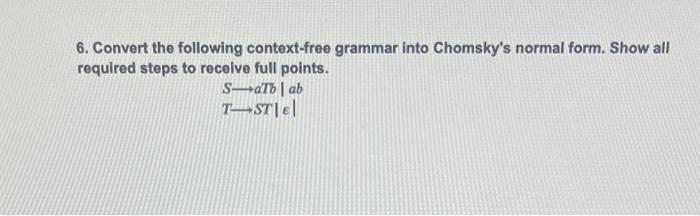 Solved 6. Convert the following context-free grammar into | Chegg.com