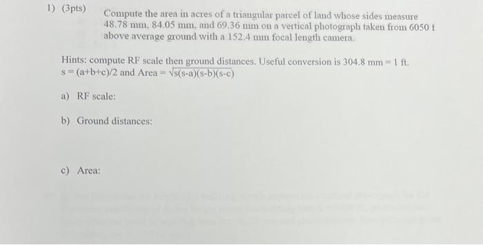 Solved 1) (3pts) Compute the area in acres of a triangular | Chegg.com