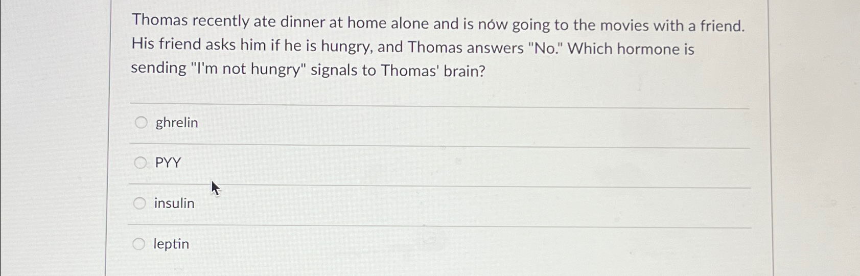 Solved Thomas recently ate dinner at home alone and is now | Chegg.com