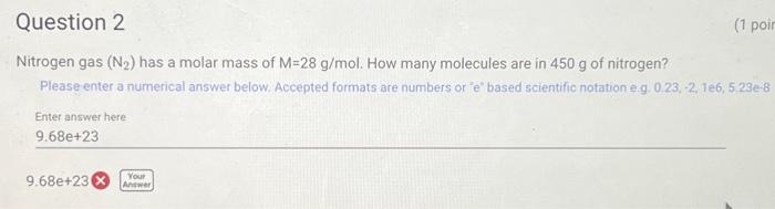 Solved Nitrogen gas (N2) has a molar mass of M=28 g/mol. How | Chegg.com