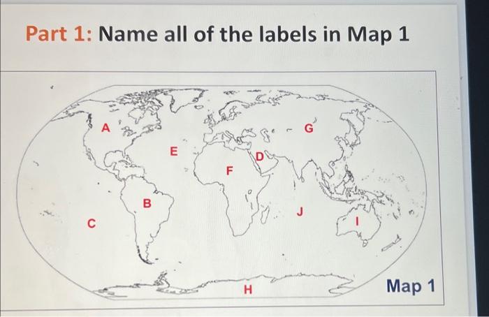 Solved Part 1: Name all of the labels in Map 1 А G E F B С H | Chegg.com