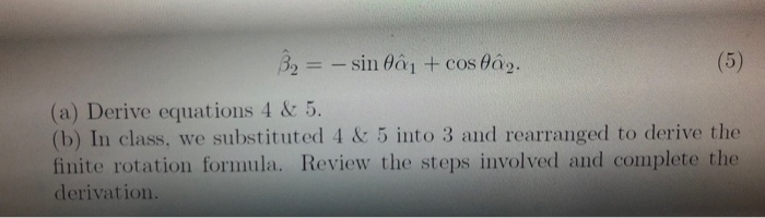 In the FINITE ROTATION FORMULA, given two reference | Chegg.com