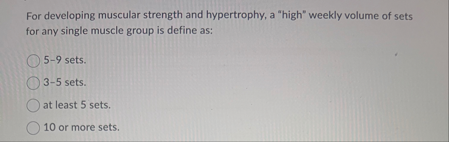 Solved For developing muscular strength and hypertrophy, a | Chegg.com