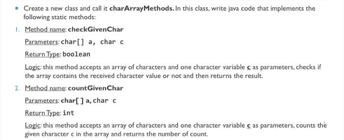 Solved Create a new class and call it charArrayMethods. In | Chegg.com