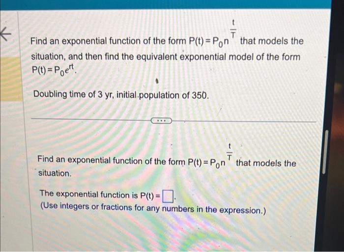 Solved Find an exponential function of the form P(t)=P0nTt | Chegg.com