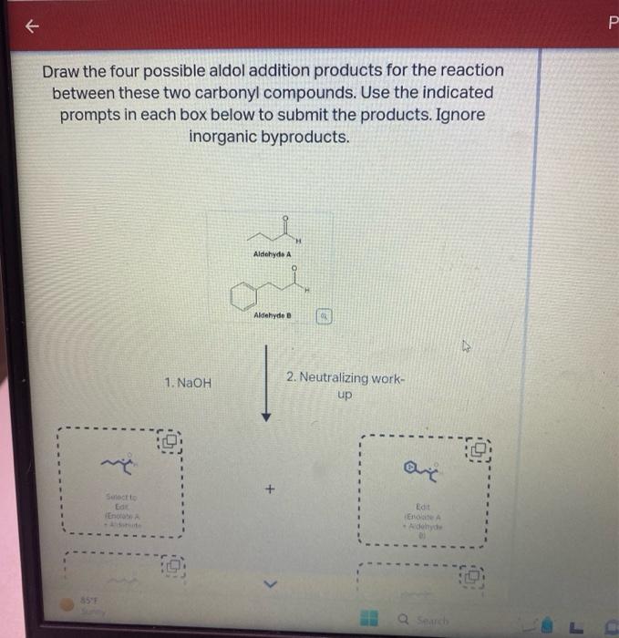 Solved Draw the four possible aldol addition products for | Chegg.com