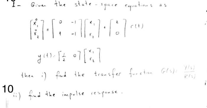 1 Given The State Space Equations 2 Khbar A Y T