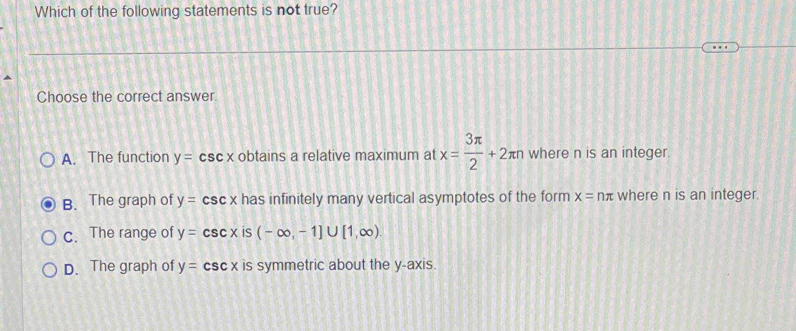 Solved Which of the following statements is not true?Choose | Chegg.com