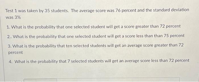 Solved Test 1 was taken by 35 students. The average score | Chegg.com