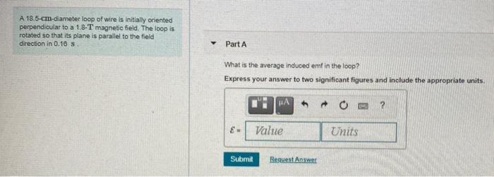 Solved A 18.5-cm-diameter loop of wire is initially oriented | Chegg.com