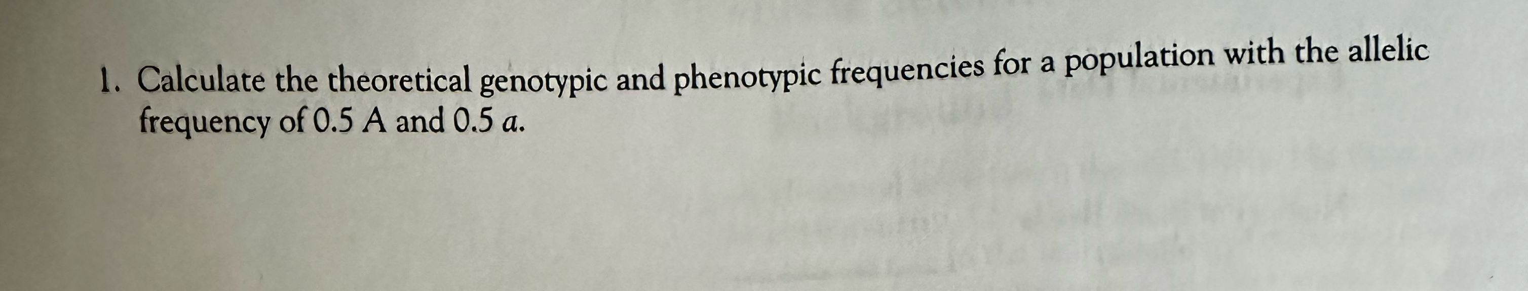 Solved Calculate the theoretical genotypic and phenotypic | Chegg.com