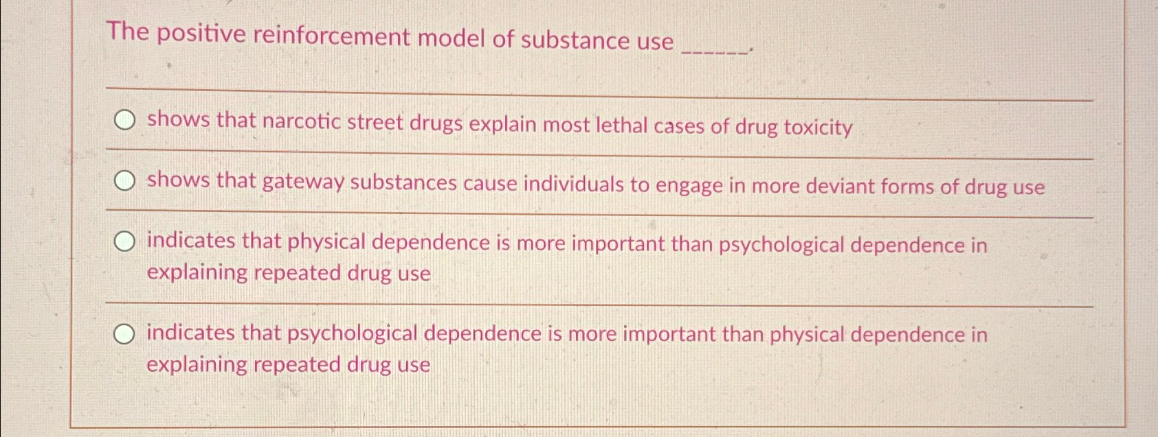 Solved The positive reinforcement model of substance | Chegg.com