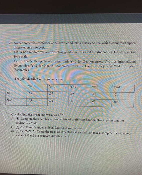 Solved 2. An econometrics professor at Mizzou conducts a | Chegg.com