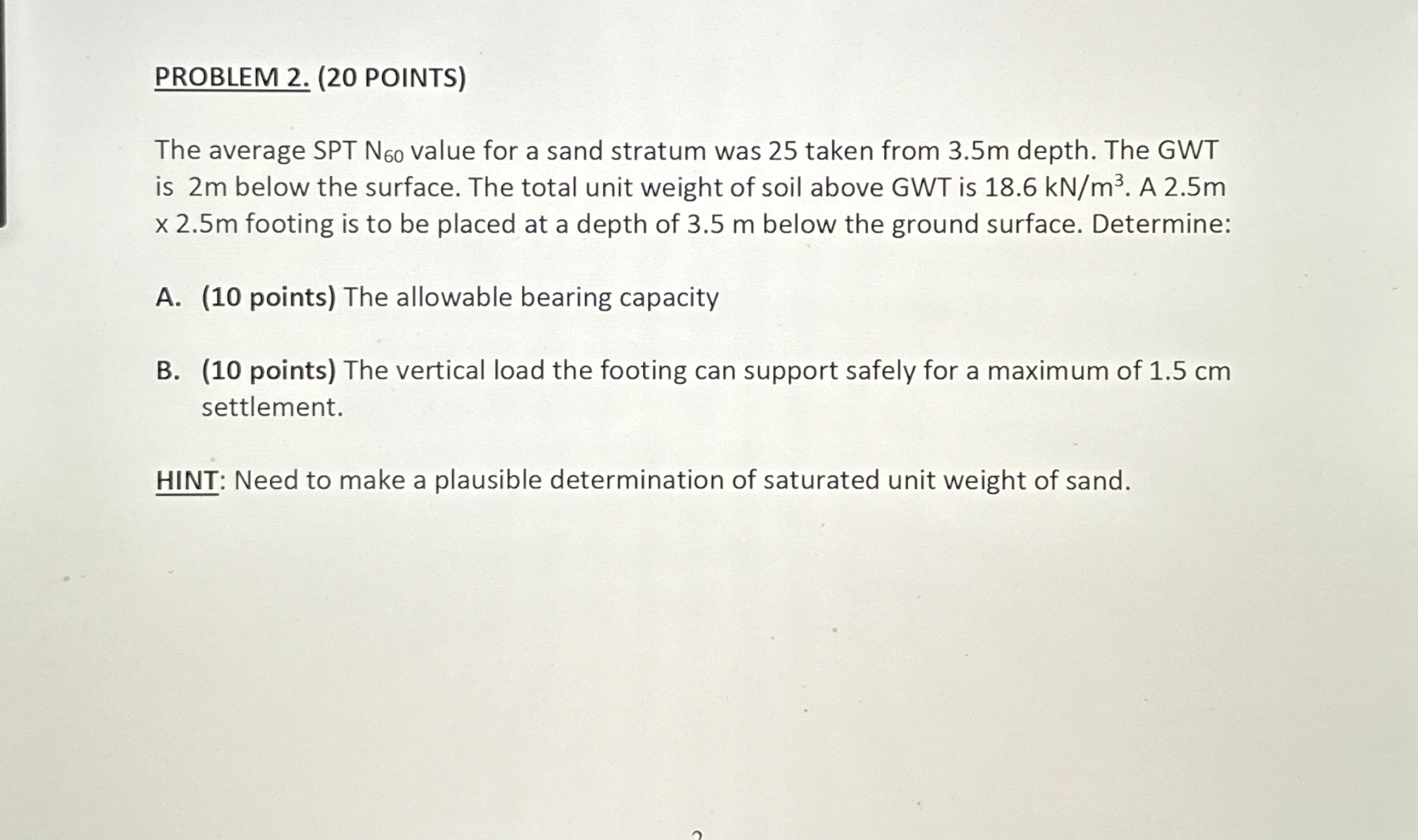 Solved PROBLEM 2. (20 ﻿POINTS)The average SPT N60 ﻿value for | Chegg.com