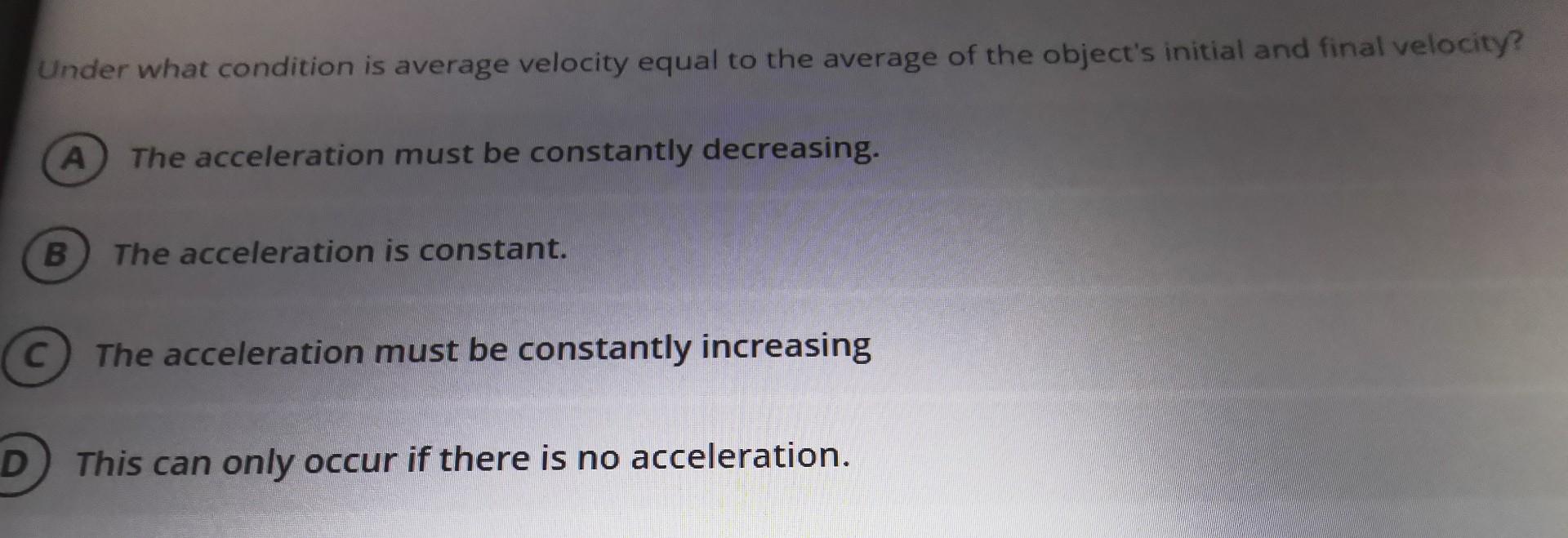 solved-under-what-condition-is-average-velocity-equal-to-the-chegg