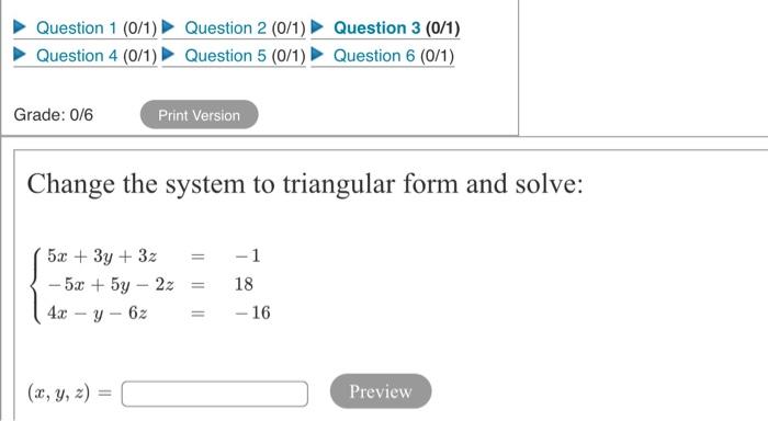 Solved Change the system to triangular form and solve: | Chegg.com