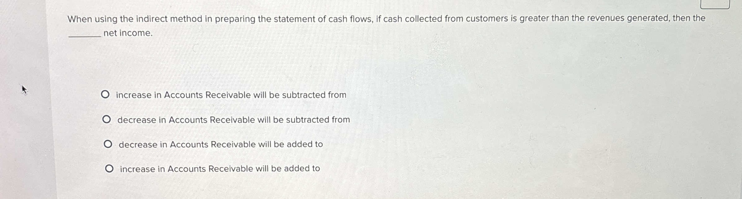 Solved When using the indirect method in preparing the | Chegg.com