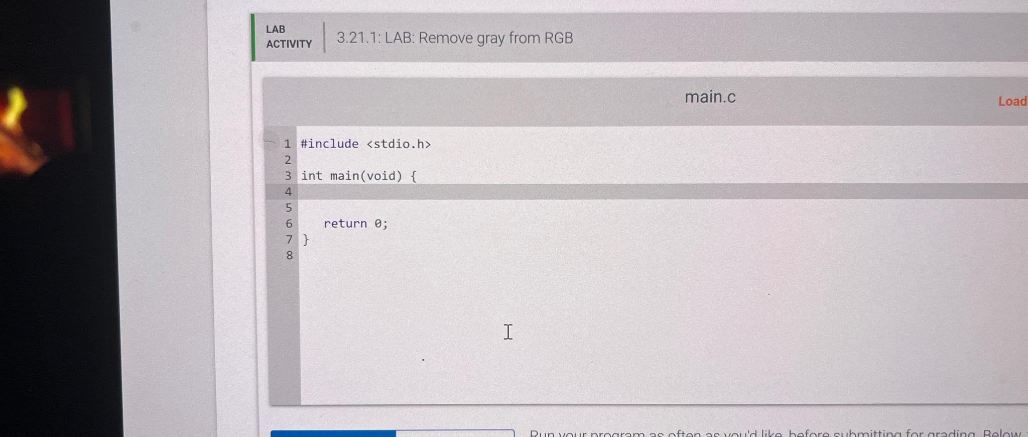 Solved LABACTIVITY3.21.1: LAB : Remove gray from | Chegg.com