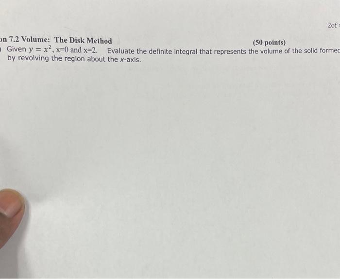 Solved n 7.2 Volume: The Disk Method (50 points) Given | Chegg.com