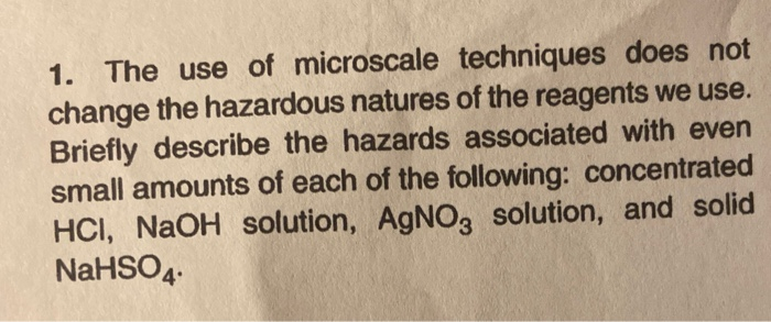 Solved 1. The use of microscale techniques does not change | Chegg.com