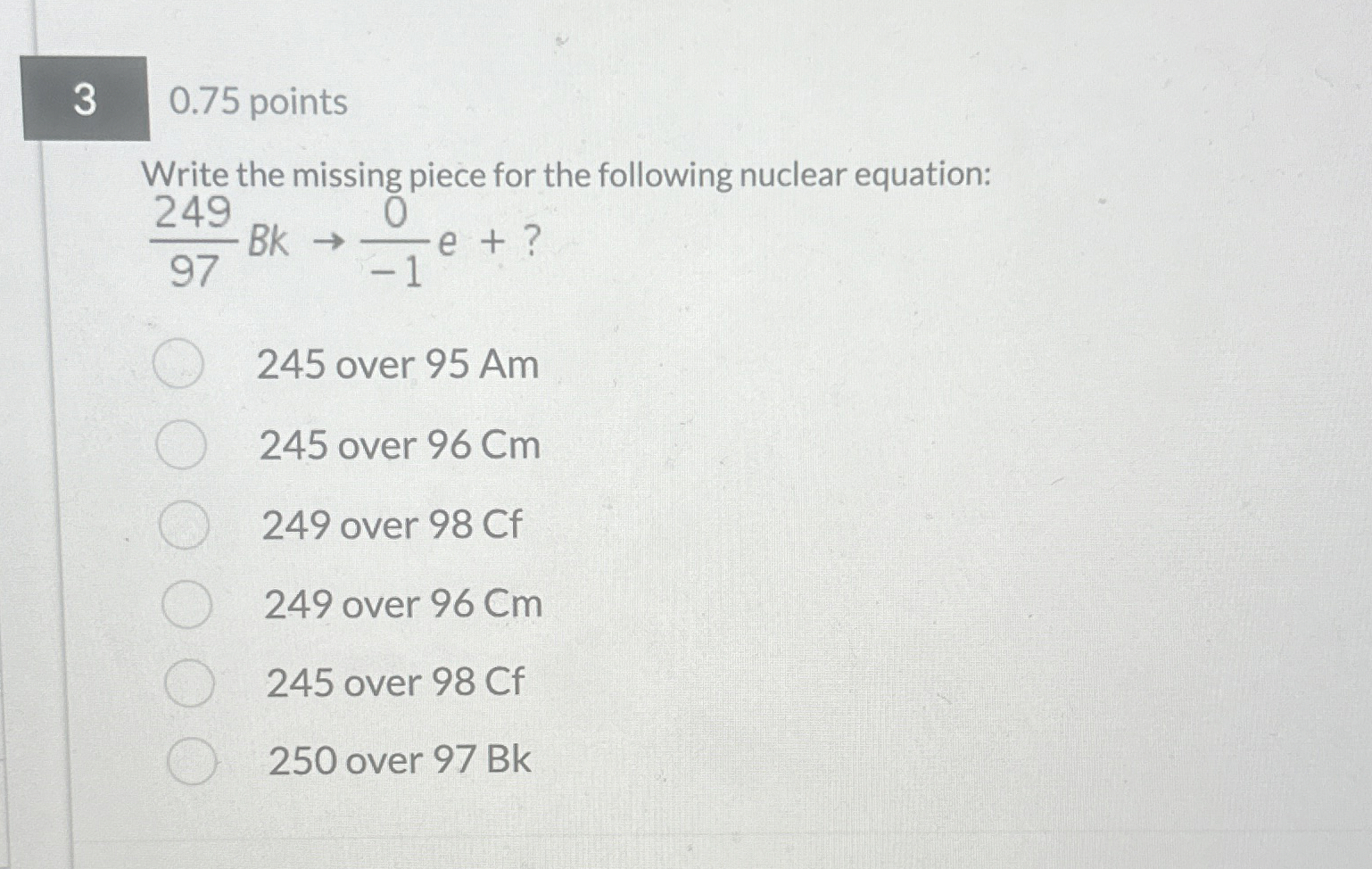 Solved 3 0.75 ﻿pointsWrite the missing piece for the | Chegg.com